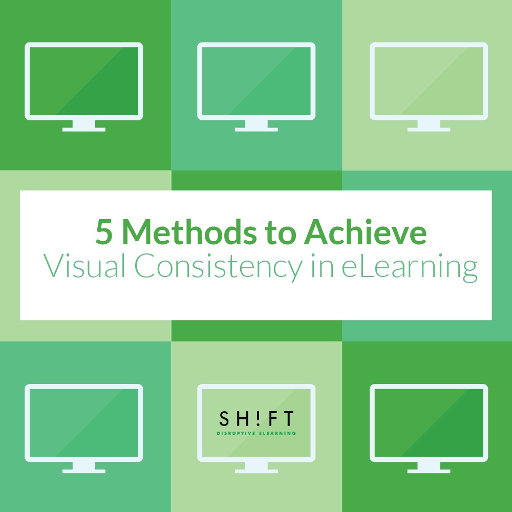 5 Methods to Achieve Visual Consistency in eLearning