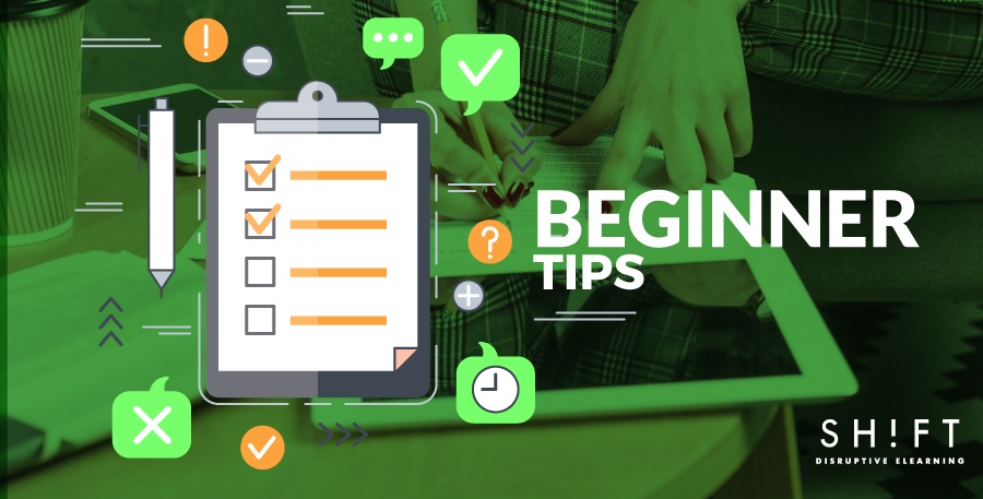 5 Essential Tips If You've Just Started Creating Your First eLearning ...
